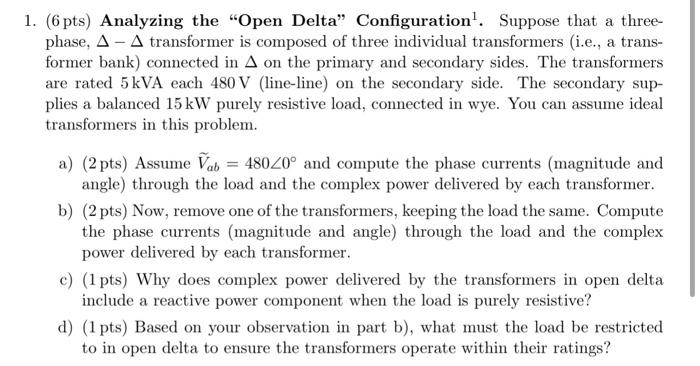 Solved 1. (6 pts) Analyzing the “Open Delta” Configuration'. | Chegg.com