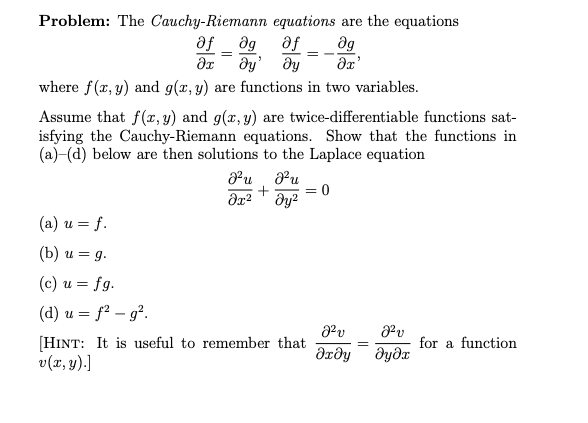 Solved Problem: The Cauchy-Riemann equations are the | Chegg.com