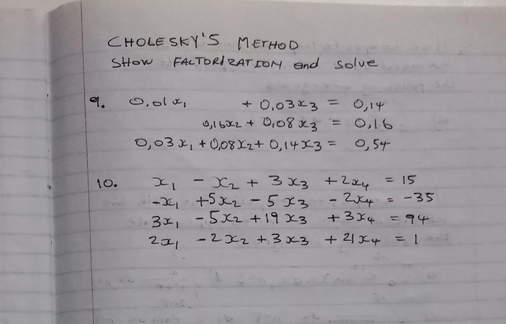 Solved CHOLESKY'S METHOD SHOW FACTORIZATIOM and Solve | Chegg.com
