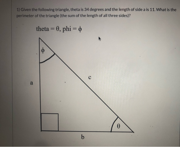 Solved 1) Given the following triangle, theta is 34 degrees | Chegg.com