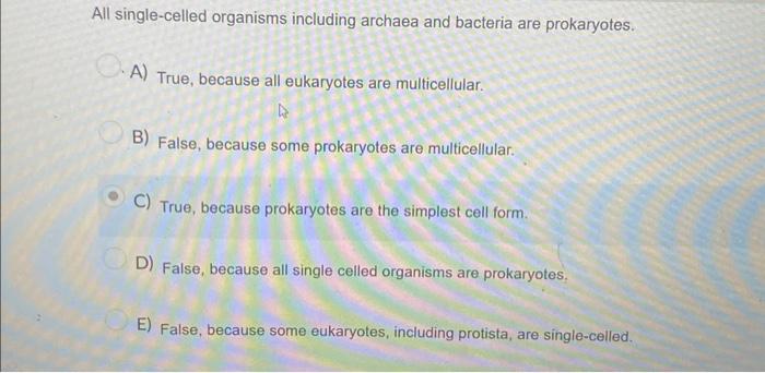 Solved All single-celled organisms including archaea and | Chegg.com