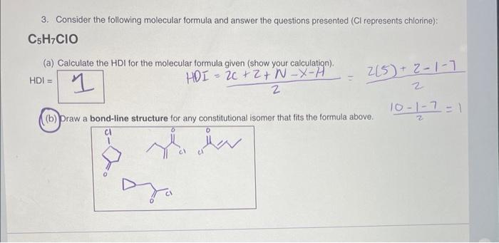 Solved 3. Consider the following molecular formula and | Chegg.com