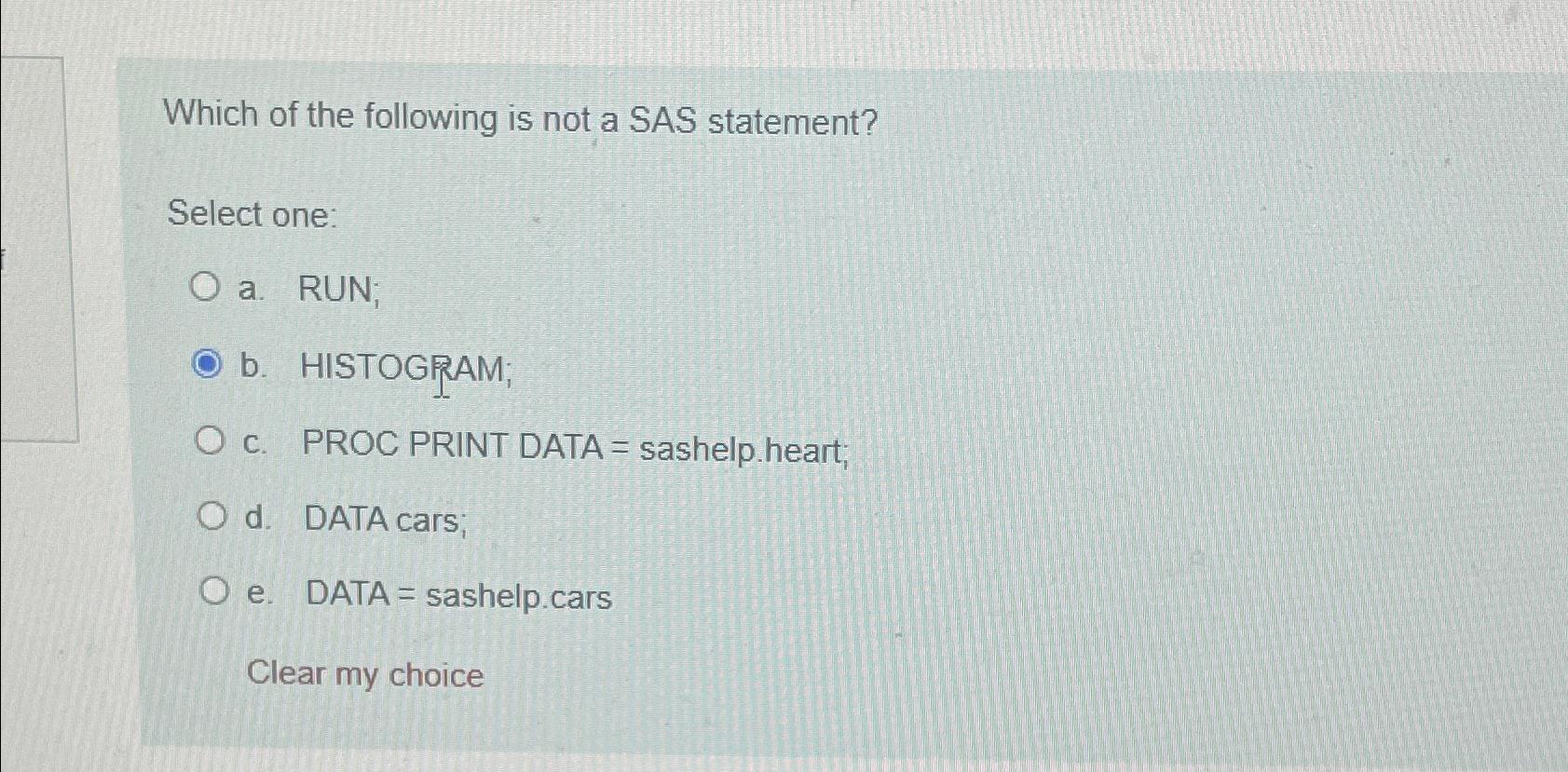 Solved Which of the following is not a SAS statement?Select | Chegg.com
