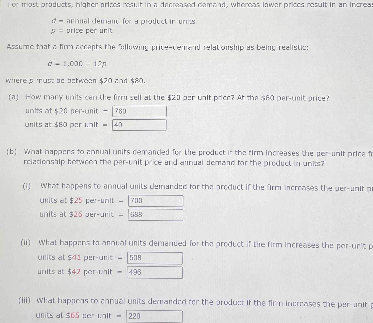 Solved For most products, higher prices result in a | Chegg.com