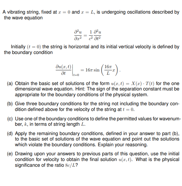 A vibrating string, fixed at x=0 ﻿and x=L, ﻿is | Chegg.com