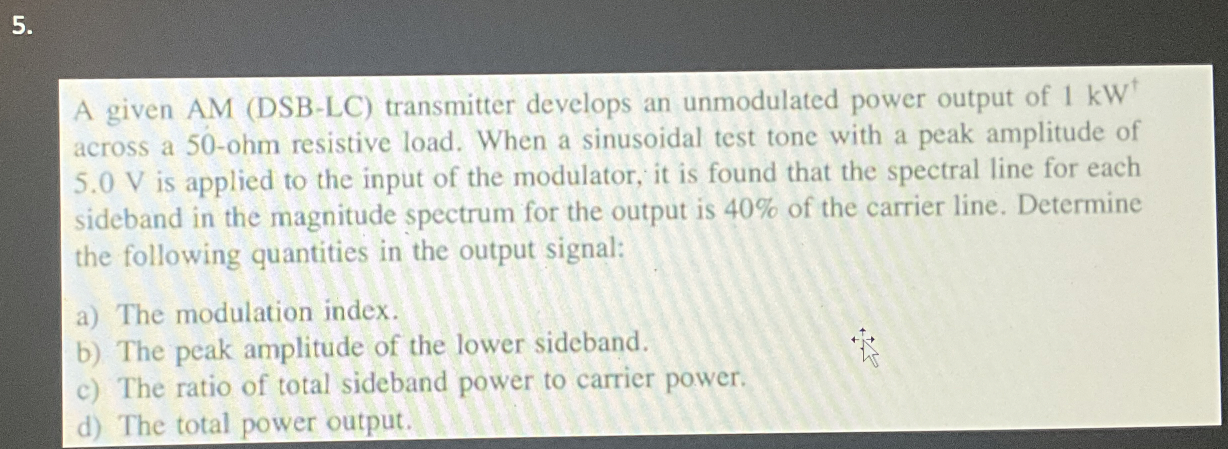 Solved A given AM (DSB-LC) ﻿transmitter develops an | Chegg.com