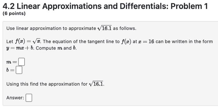 Solved 4 2 Linear Approximations And Differentials Problem