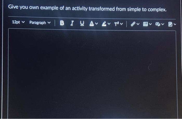 Solved Give you own example of an activity transformed from | Chegg.com