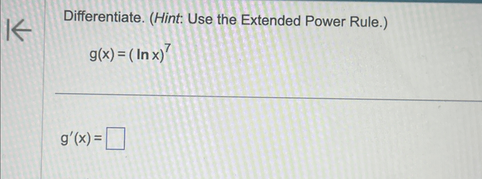 Solved Differentiate. (Hint: Use the Extended Power | Chegg.com