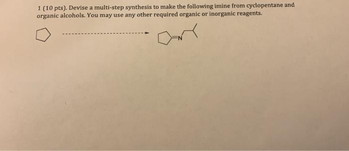 Solved 1 (10 pts). Devise a multi-step synthesis to make the | Chegg.com