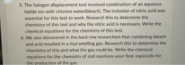 Solved 5. The halogen displacement test involved combination | Chegg.com