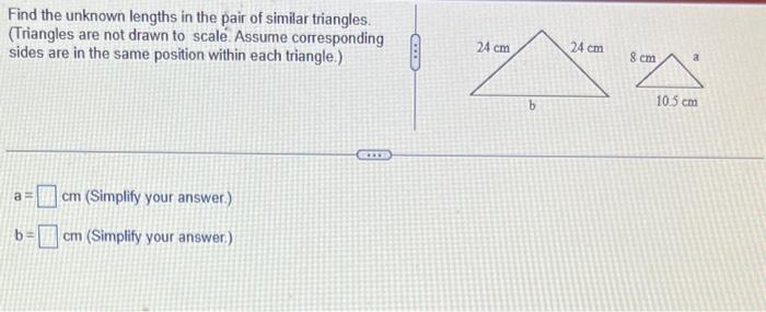 Solved Find the unknown lengths in the pair of similar | Chegg.com