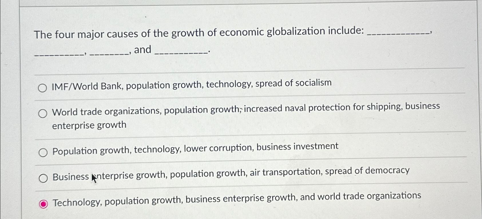 Solved The four major causes of the growth of economic | Chegg.com