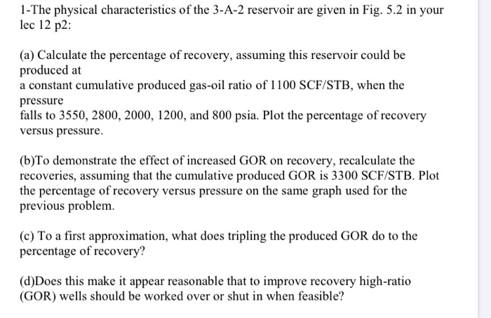 1-The physical characteristics of the 3-A-2 reservoir | Chegg.com