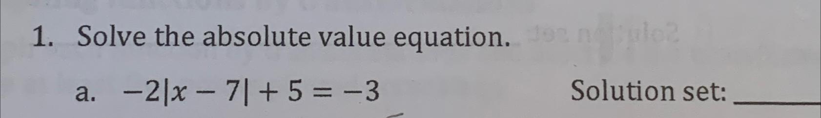 Solved Solve the absolute value | Chegg.com
