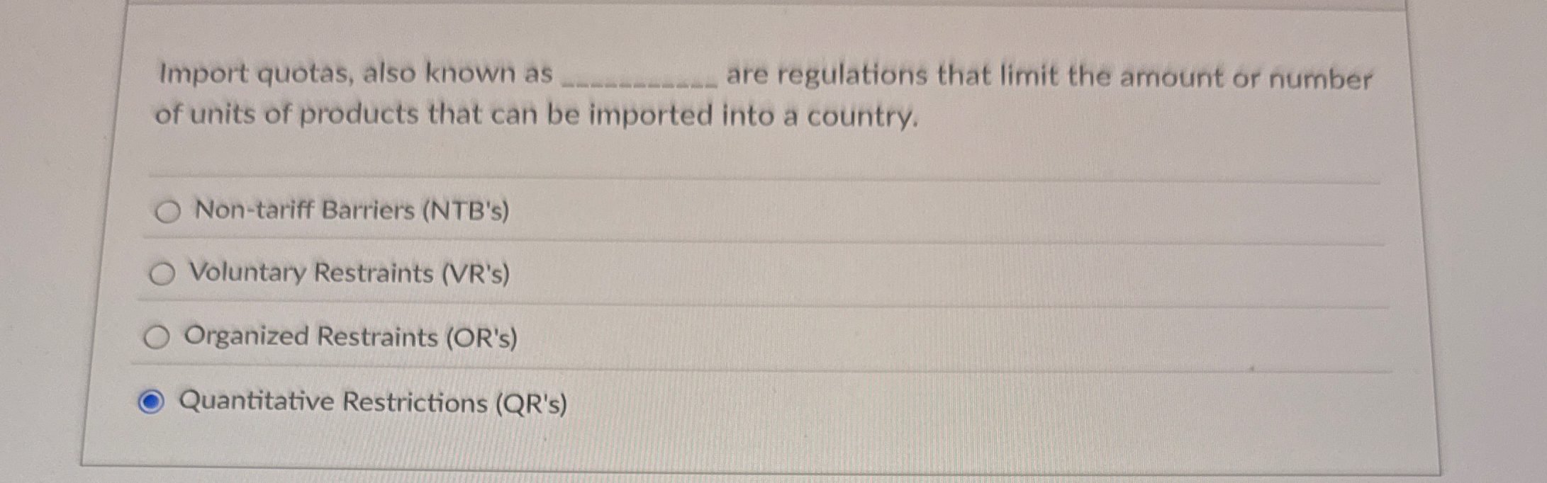Import quotas, also known as ﻿are regulations that | Chegg.com