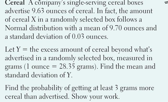 Solved Cereal A company's single-serving cereal boxes | Chegg.com