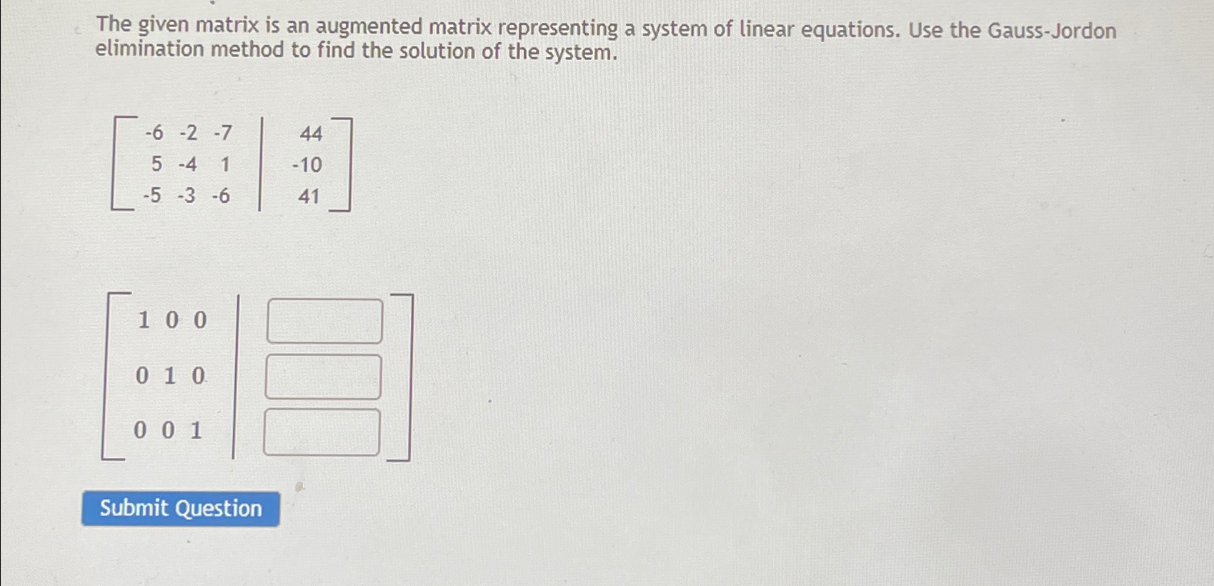 Solved The given matrix is an augmented matrix representing | Chegg.com