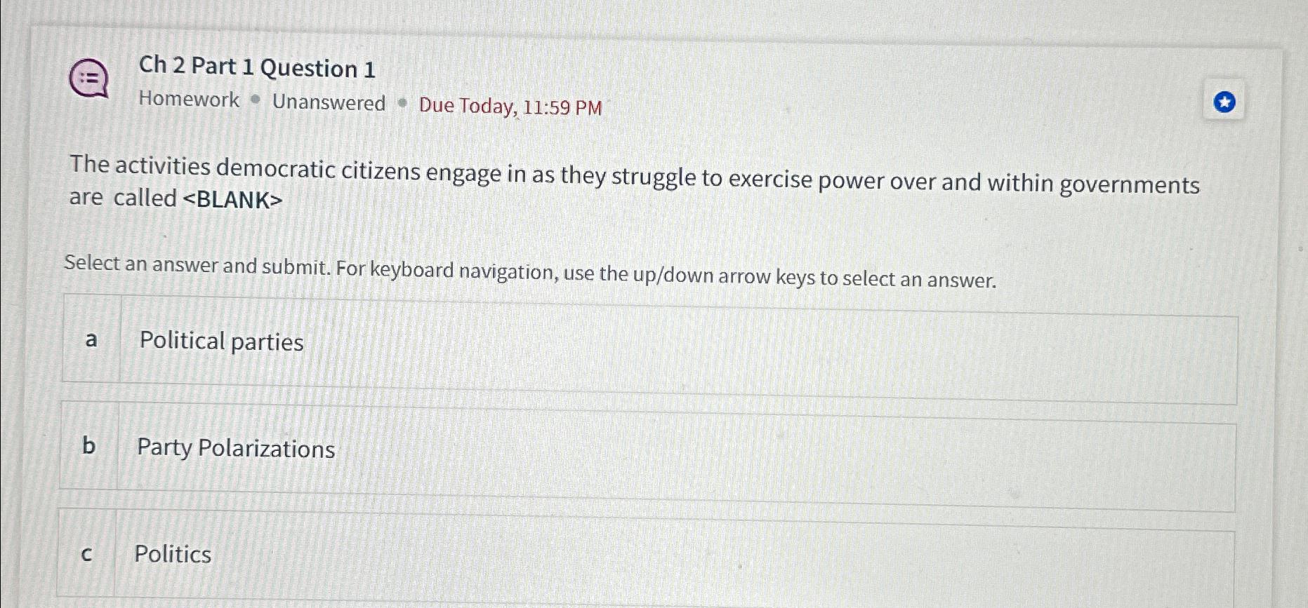 Solved Ch 2 ﻿Part 1 ﻿Question 1Homework * ﻿Unanswered * ﻿Due | Chegg.com