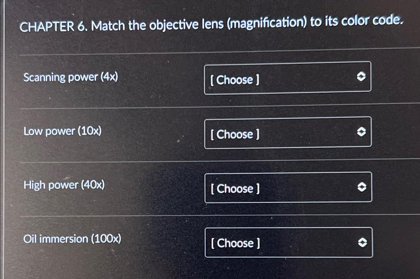 Solved CHAPTER 6. ﻿Match the objective lens (magnification) | Chegg.com