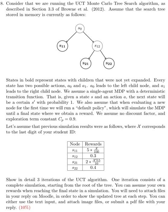 Solved 8. Consider that we are running the UCT Monte Carlo | Chegg.com