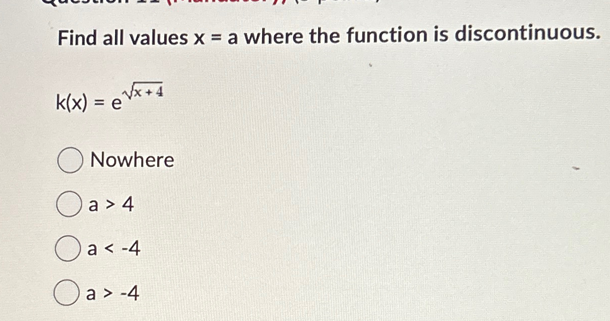 Solved Find all values x=a where the function is | Chegg.com