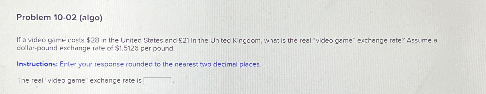 Solved Problem 10-02 (algo)If a video game costs $28 ﻿in the | Chegg.com