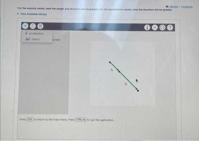 Solved For The Velocity Vector Both The Length And