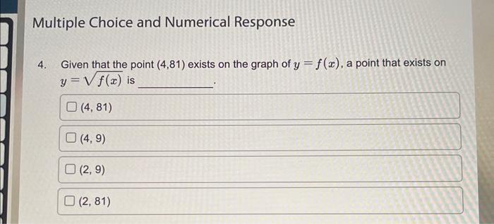 Solved Multiple Choice and Numerical Response 4. Given that | Chegg.com