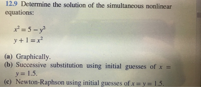 Solved 12.9 Determine the solution of the simultaneous | Chegg.com