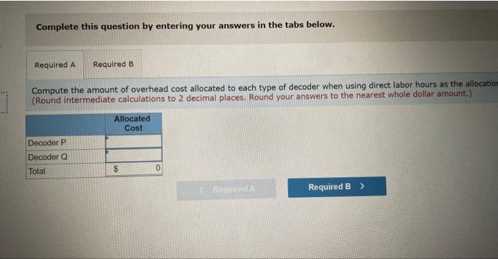 Solved Exercise 5-7A (Algo) Comparing an ABC system with a | Chegg.com