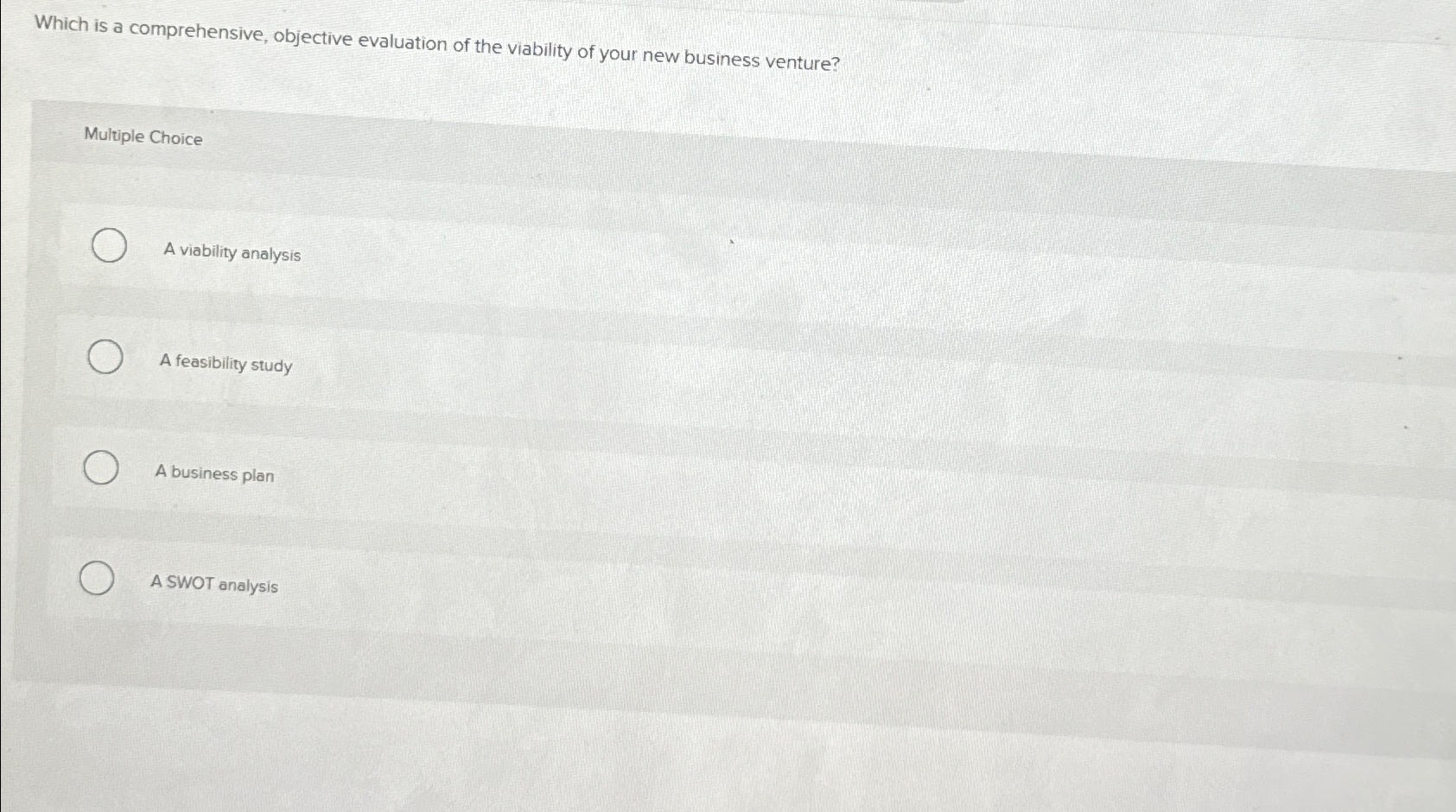 Solved Which is a comprehensive, objective evaluation of the | Chegg.com