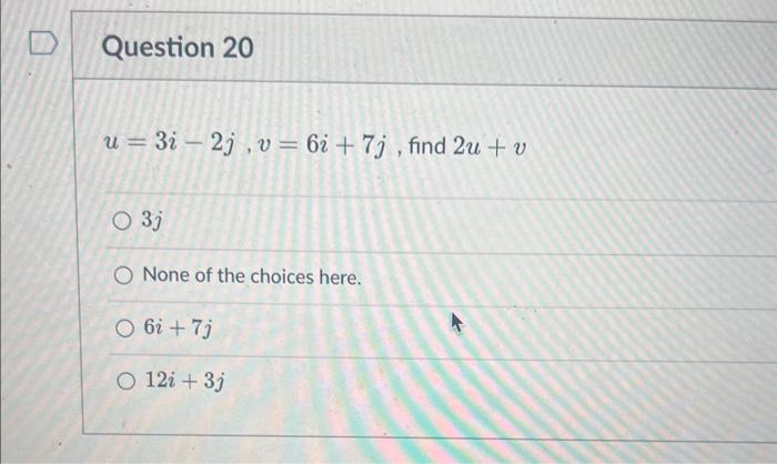 Solved u=3i−2j,v=6i+7j 3j None of the choices here. 6i+7j | Chegg.com