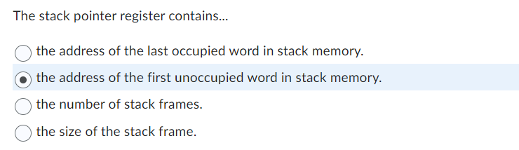 Solved The stack pointer register contains...the address of | Chegg.com