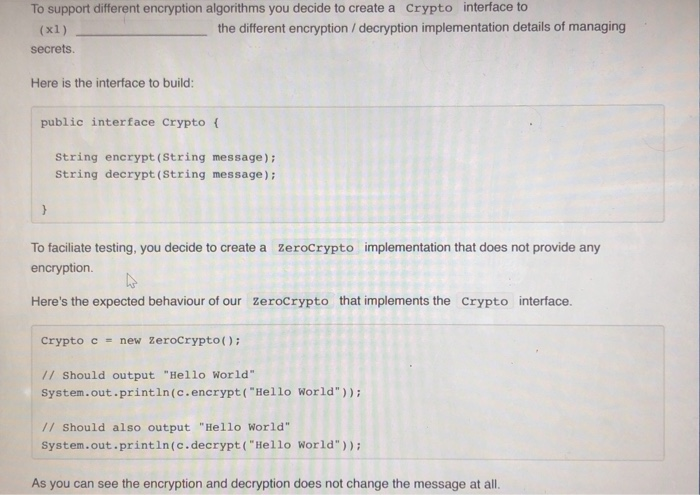 Solved To support different encryption algorithms you decide | Chegg.com