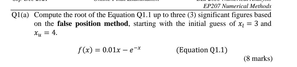 Solved EP207 Numerical Methods Q1(a) Compute the root of the | Chegg.com