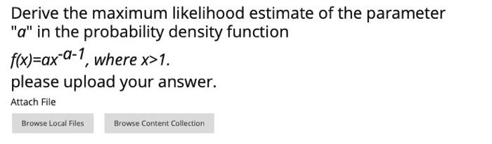 Solved Derive the maximum likelihood estimate of the | Chegg.com
