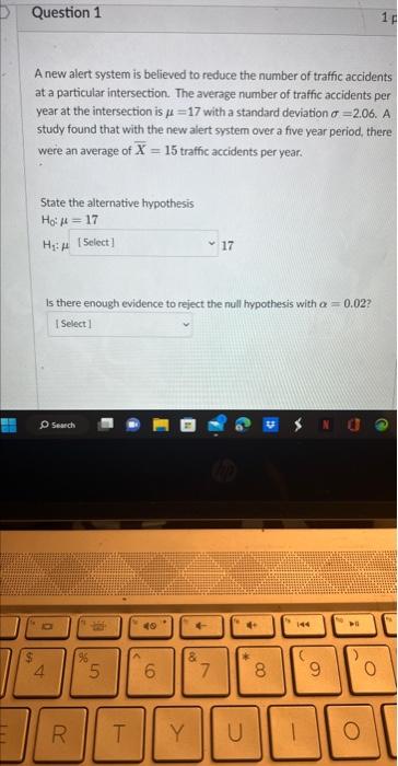 Solved A new alert system is believed to reduce the number | Chegg.com
