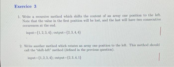 Solved 1. Write a recursive method which shifts the content | Chegg.com
