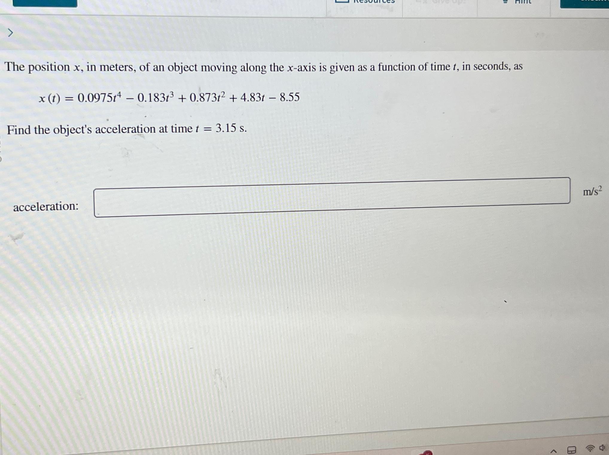 Solved The position x, ﻿in meters, of an object moving along | Chegg.com