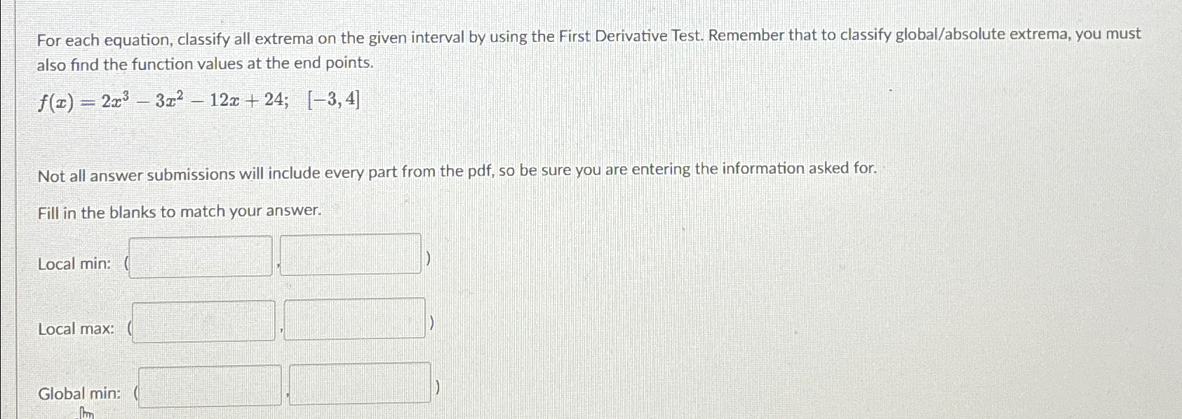 Solved For each equation, classify all extrema on the given | Chegg.com