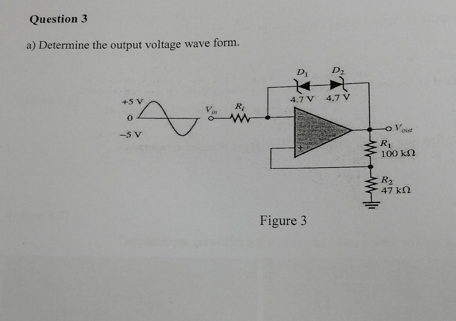 Solved Question 3 a) Determine the output voltage wave form. | Chegg.com