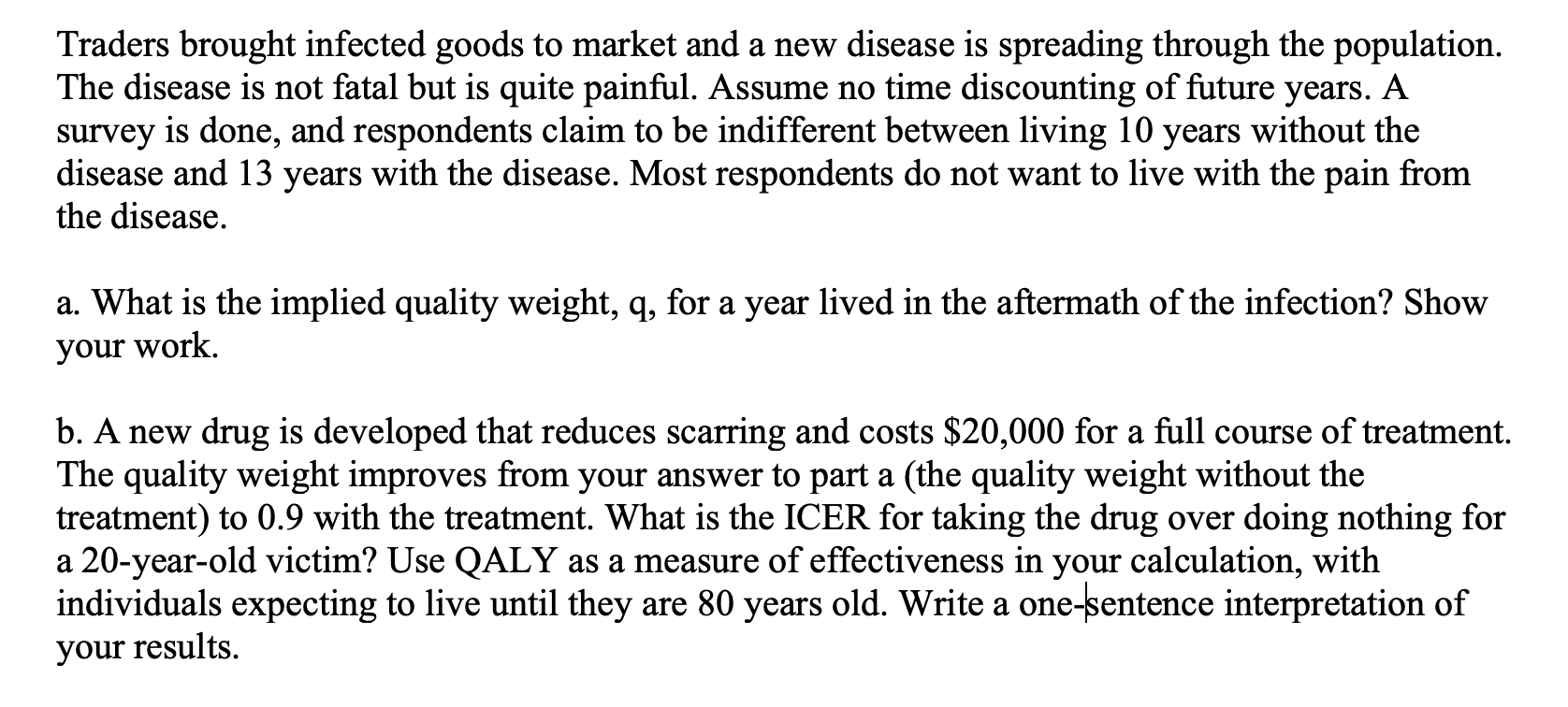 Solved Traders brought infected goods to market and a new | Chegg.com