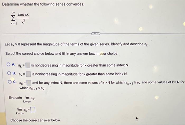 Solved Determine whether the following series converges. | Chegg.com