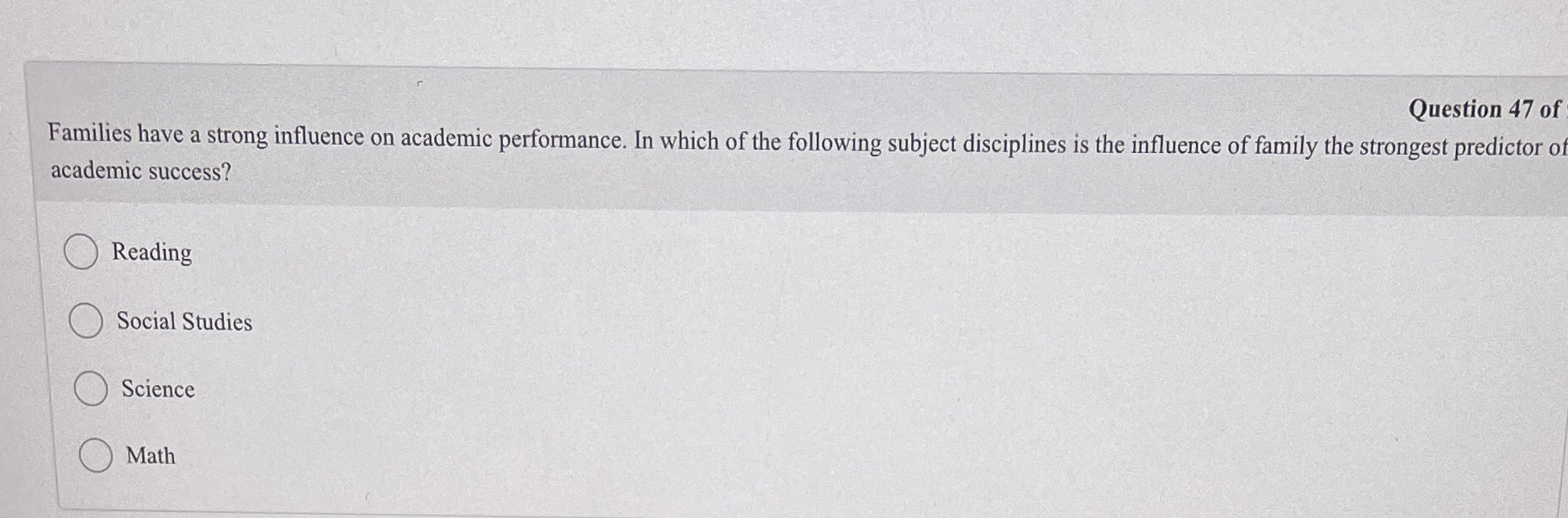 Solved Question 47 ﻿ofFamilies have a strong influence on | Chegg.com