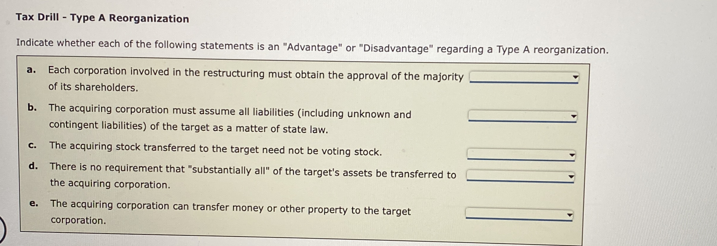 Solved Tax Drill - ﻿Type A ReorganizationIndicate whether | Chegg.com