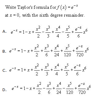 Solved Write Taylor's formula for f (x) = e-x at x = 0, with | Chegg.com