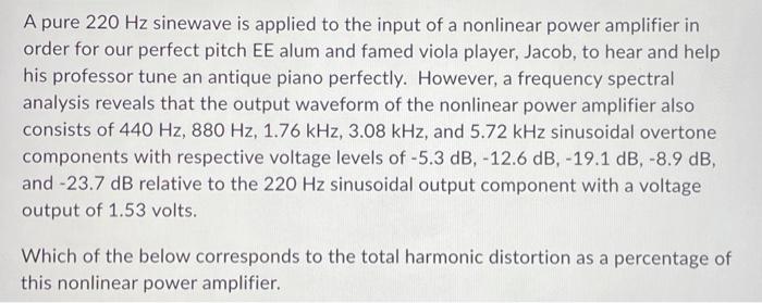 Solved A pure 220 Hz sinewave is applied to the input of a | Chegg.com