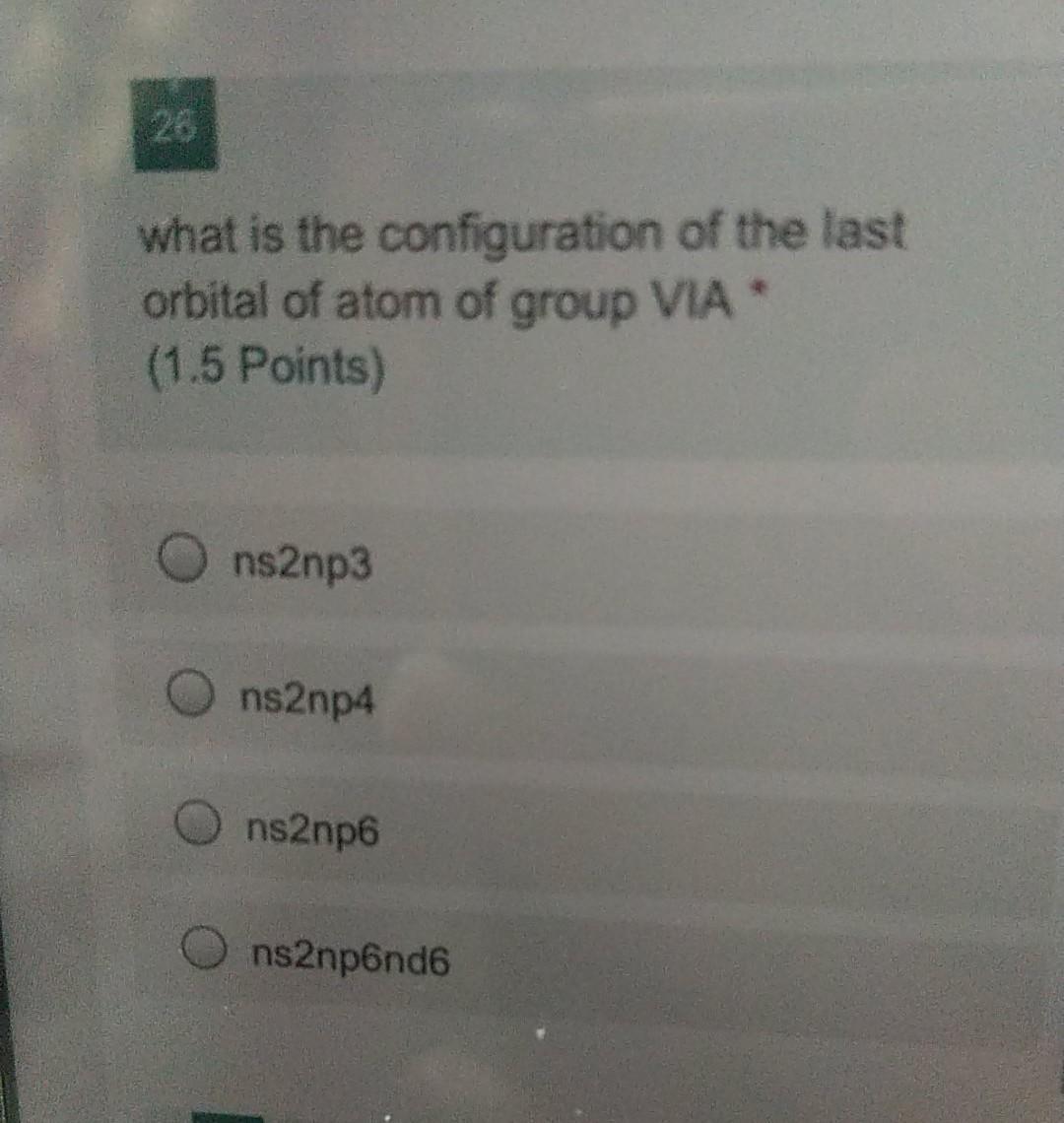 Solved what is the configuration of the last orbital of atom | Chegg.com