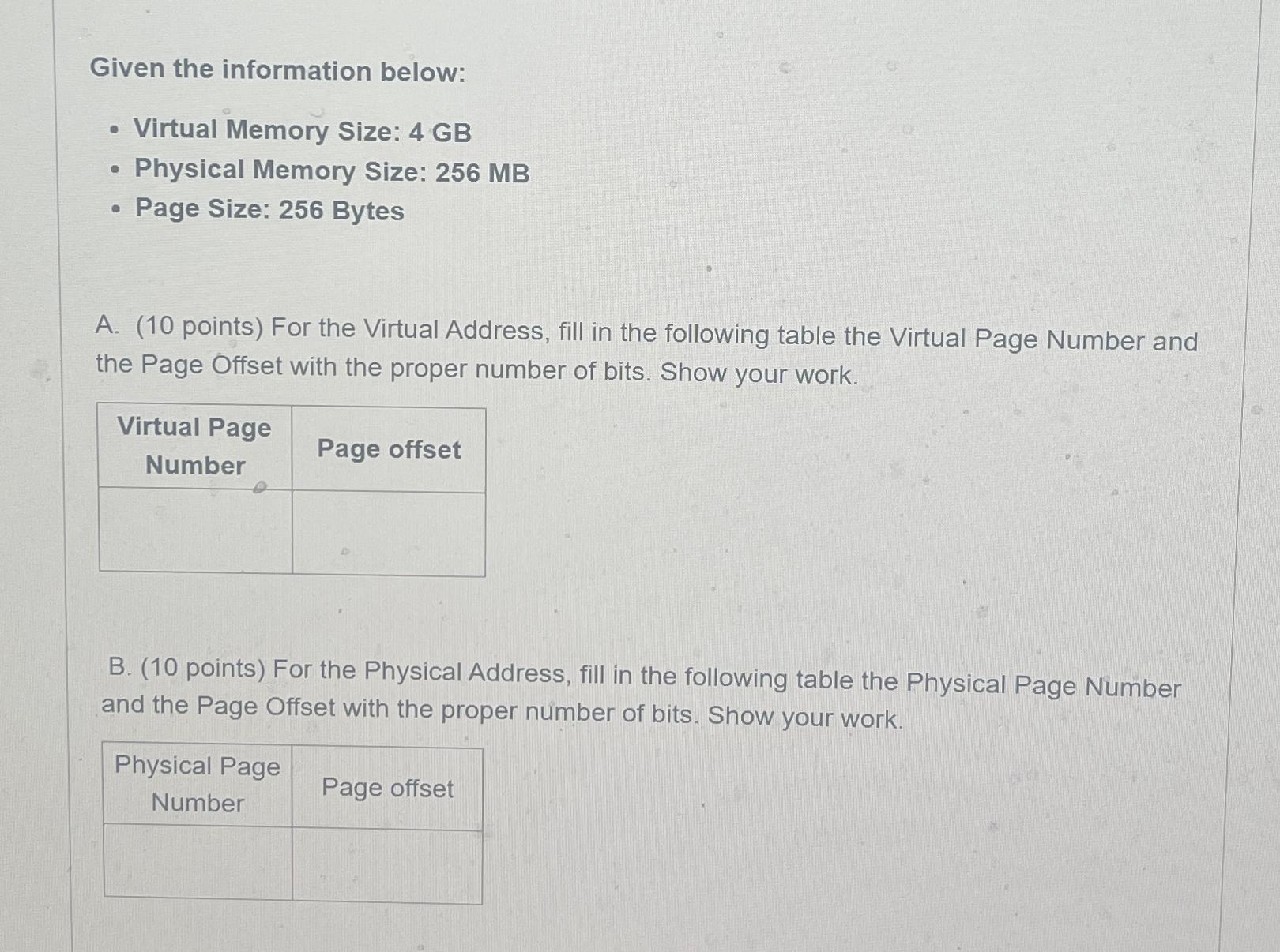 Solved Given the information below:Virtual Memory Size: 4 | Chegg.com